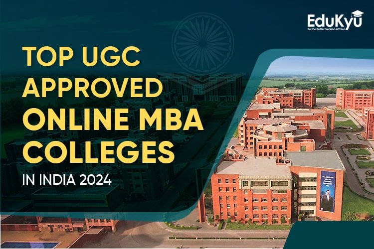 Top 10 UGC Approved Online MBA Colleges in India 2025 | Edukyu